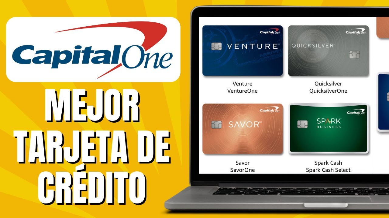¿Cuál es la mejor tarjeta de crédito de Capital One? Encuentra la opción ideal para ti en 2024